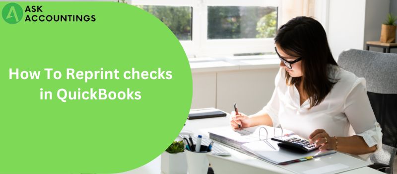 How To Reprint Checks In QuickBooks Askaccounting how-to-reprint-checks-in-quickbooks-askaccounting